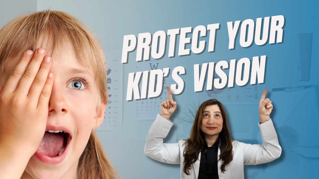 How To Protect Your Child’s Vision (Eye Health 101) - YouTube
