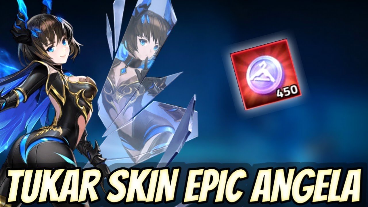SKIN EPIC ANGELA TER-FAVORIT? TUKAR SKIN EPIC MLA Mobile Legends ...