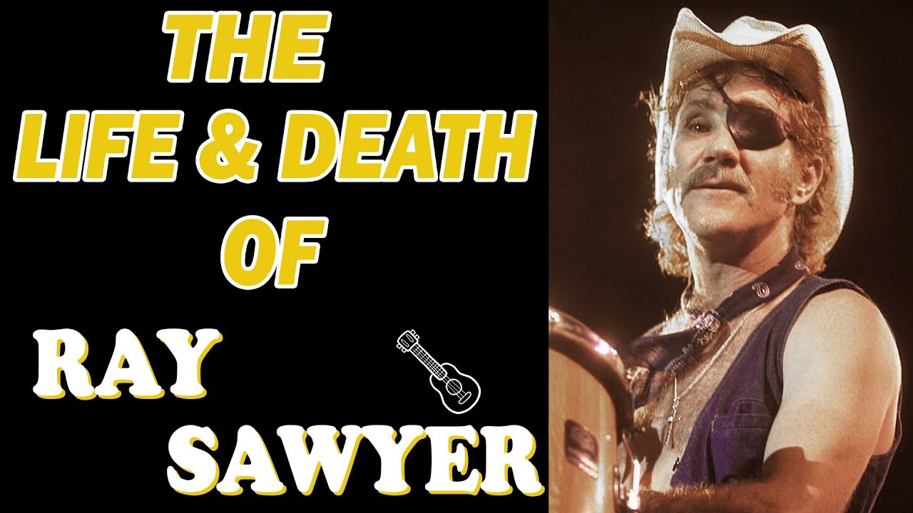 The Life & Death of Dr Hook's RAY SAWYER - YouTube