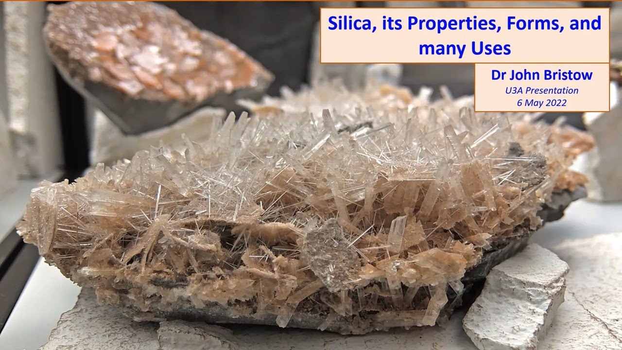 Silica - Its Properties, Forms and Many Uses by Dr John Bristow - YouTube