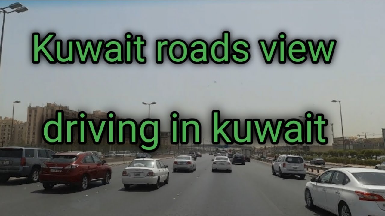 Kuwait roads view/how looking kuwait roads and driving#kuwaitcity - YouTube