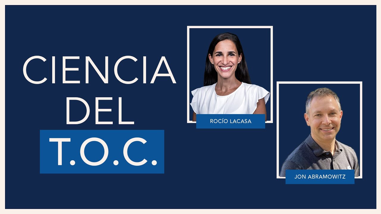 Trastorno Obsesivo Compulsivo y Soluciones Basadas en Ciencia con el Dr ...