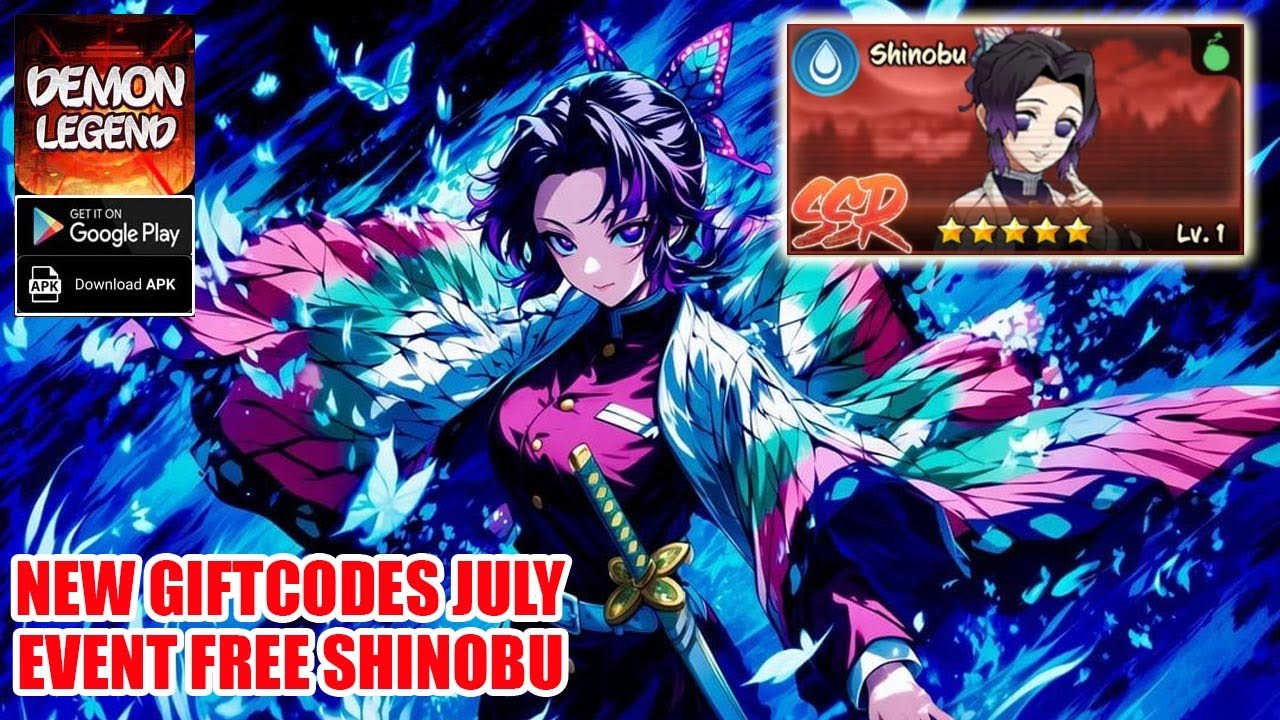 Demon Legend Fury New Giftcodes July - Event Free SHINOBU Demon Slayer ...