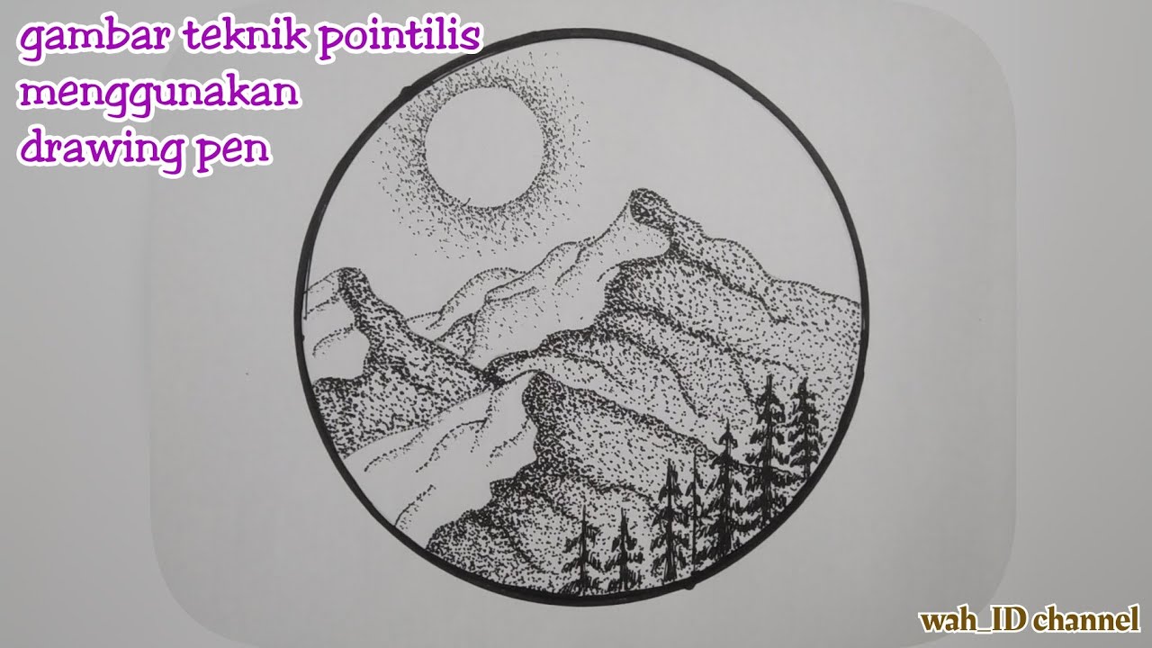 gambar pegunungan dgn teknik pointilis | gambar pointilis pakai drawing ...