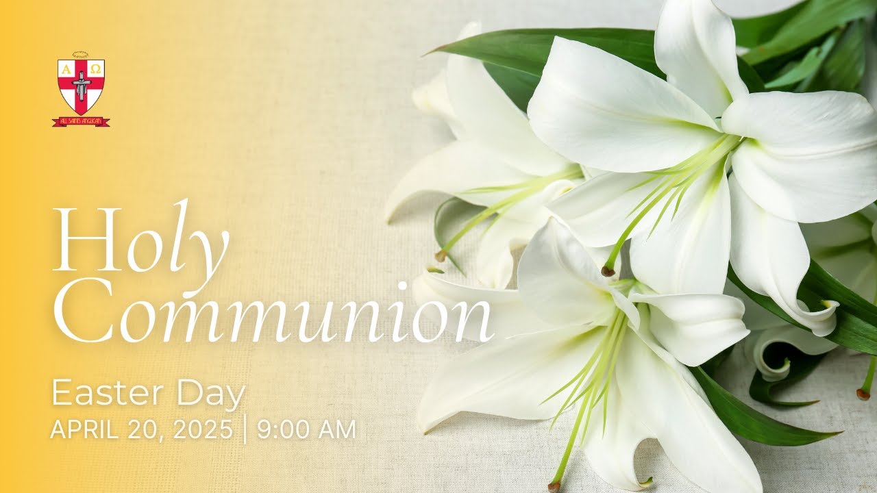 Holy Communion | Easter Day | April 20, 2025 - YouTube