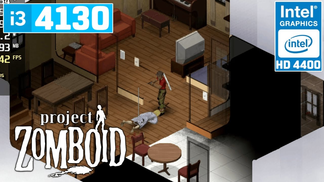 Project Zomboid - i3 4130 + Intel HD Graphics 4400 - YouTube