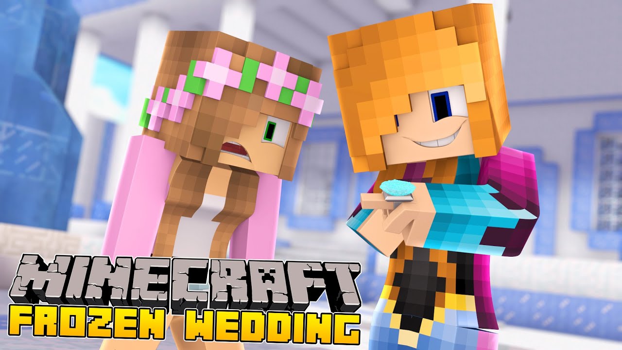 Minecraft - FROZEN WEDDING : ANNA IS GETTING MARRIED! - YouTube