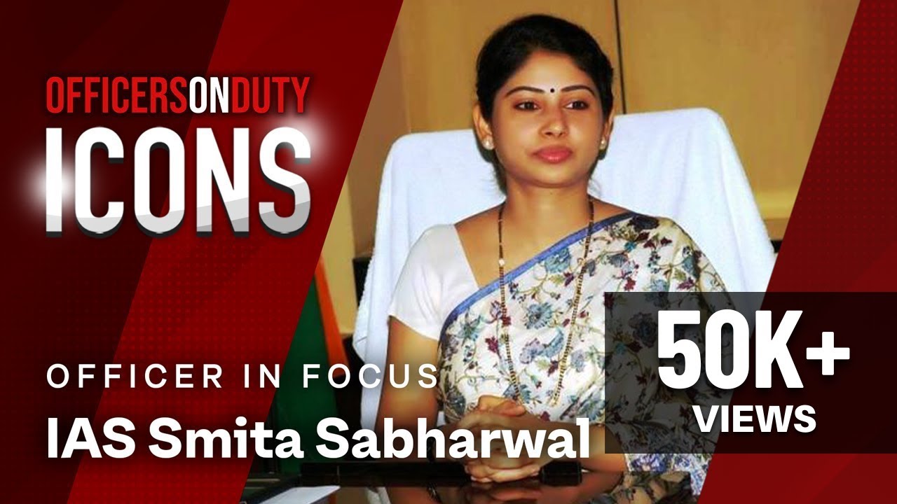 Icons E03 | IAS Smita Sabharwal | Inspirational Story | Officers On ...