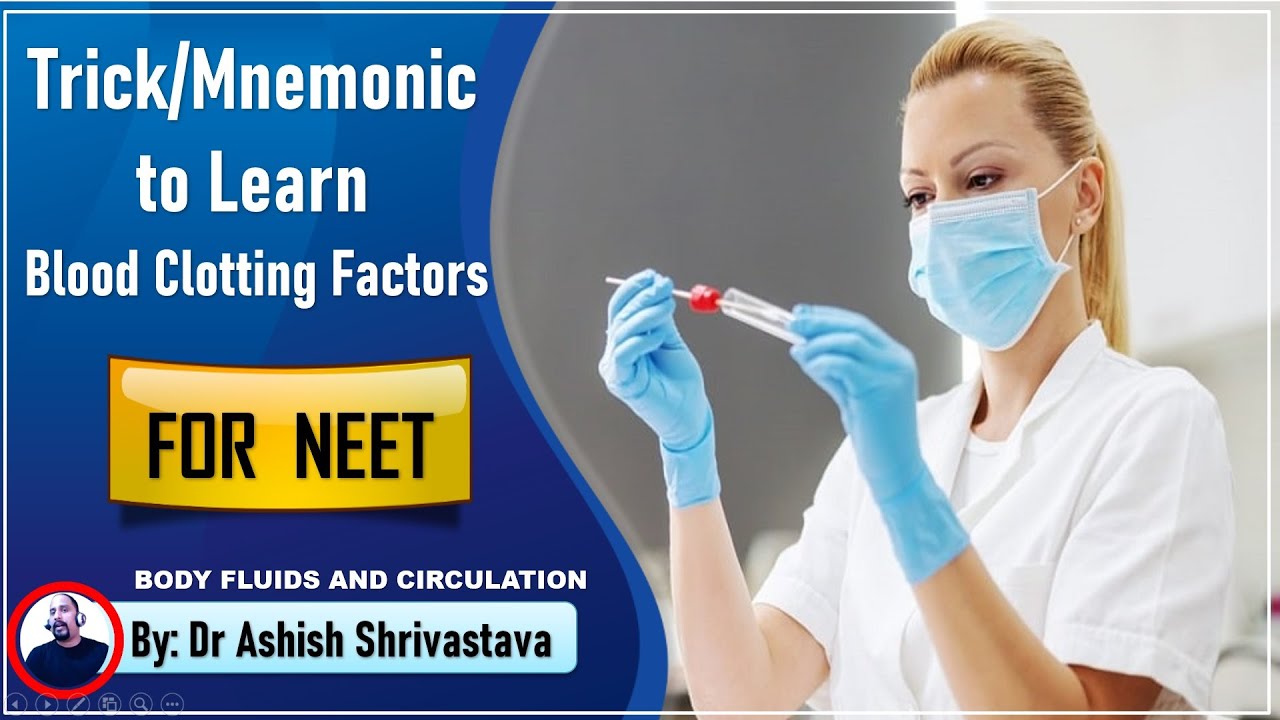 Trick To Learn Blood Clotting Factors | Mnemonic For Clotting Factor ...