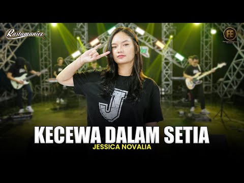 JESSICA NOVALIA - KECEWA DALAM SETIA | Feat. RASTAMANIEZ ( Official Live Version )