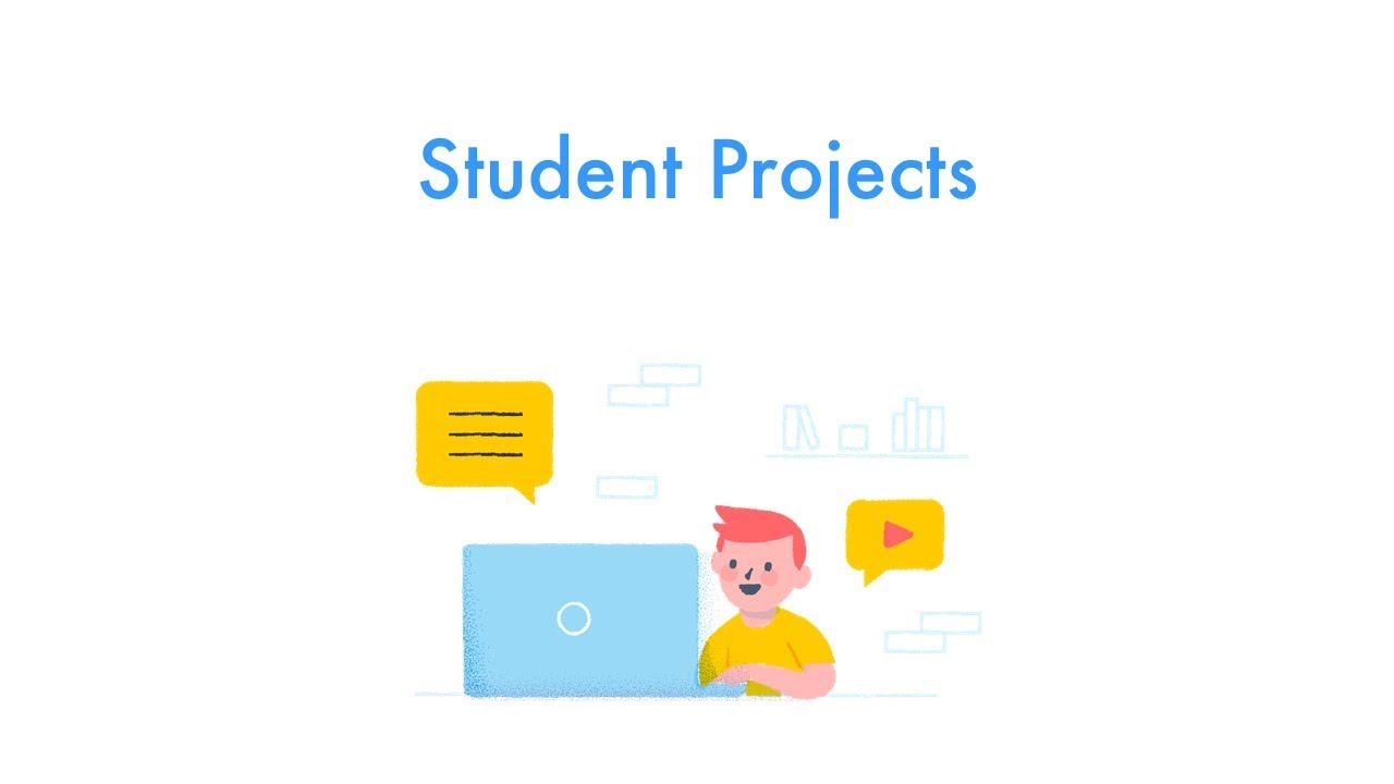 Student Projects - YouTube