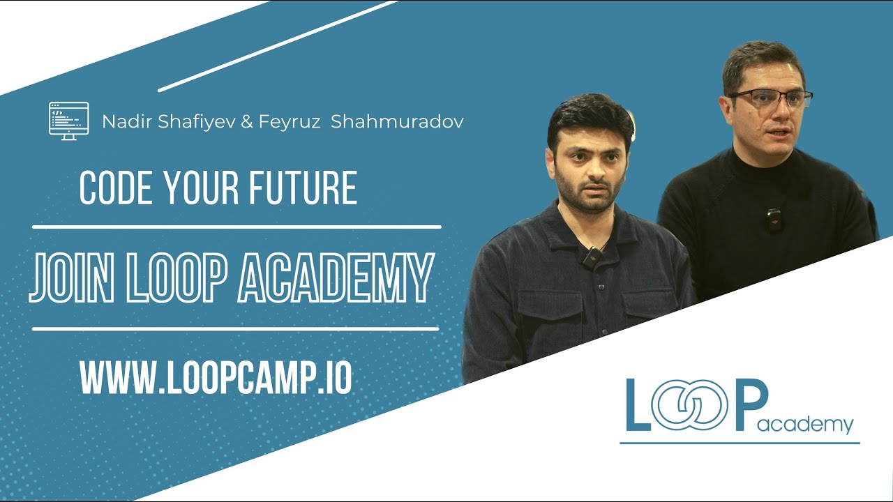 YENI ILDƏ LOOP ACADEMY İLƏ YENI IŞ, YENİ BAŞLANĞIC, YENİ KARYERA - YouTube