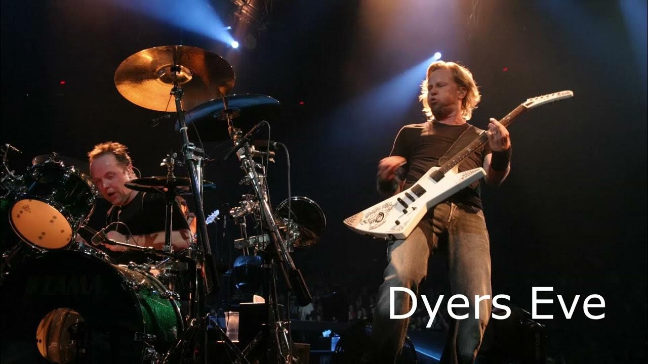 Metallica - Dyers Eve (Live) w/ Remixed and Remastered Audio - YouTube