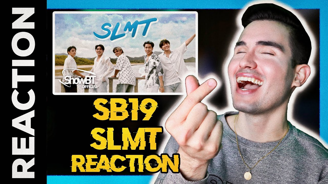 SB19 REACTION: SLMT (Official Music Video) - SB19 says "Thank you" to ...