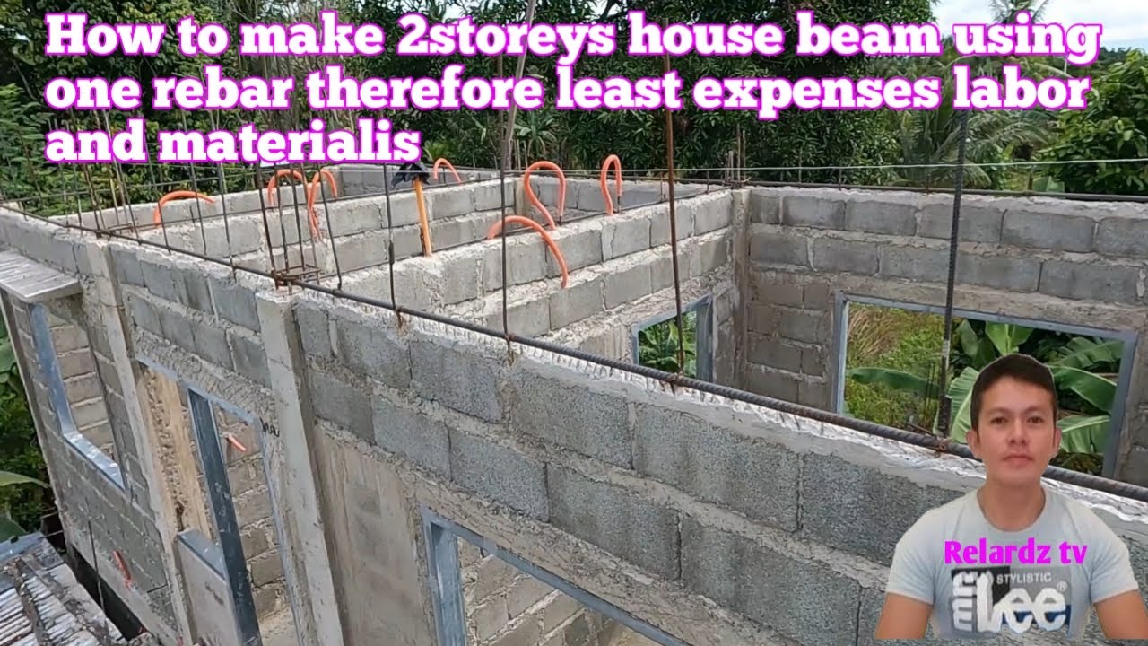 how to make 2storeys house beam using one rebar for least expenses of ...