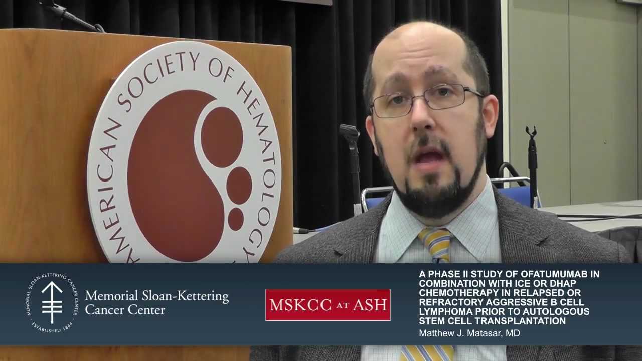 MSKCC at ASH: Matthew J. Matasar, MD, Medical Oncologist -- MSKCC - YouTube