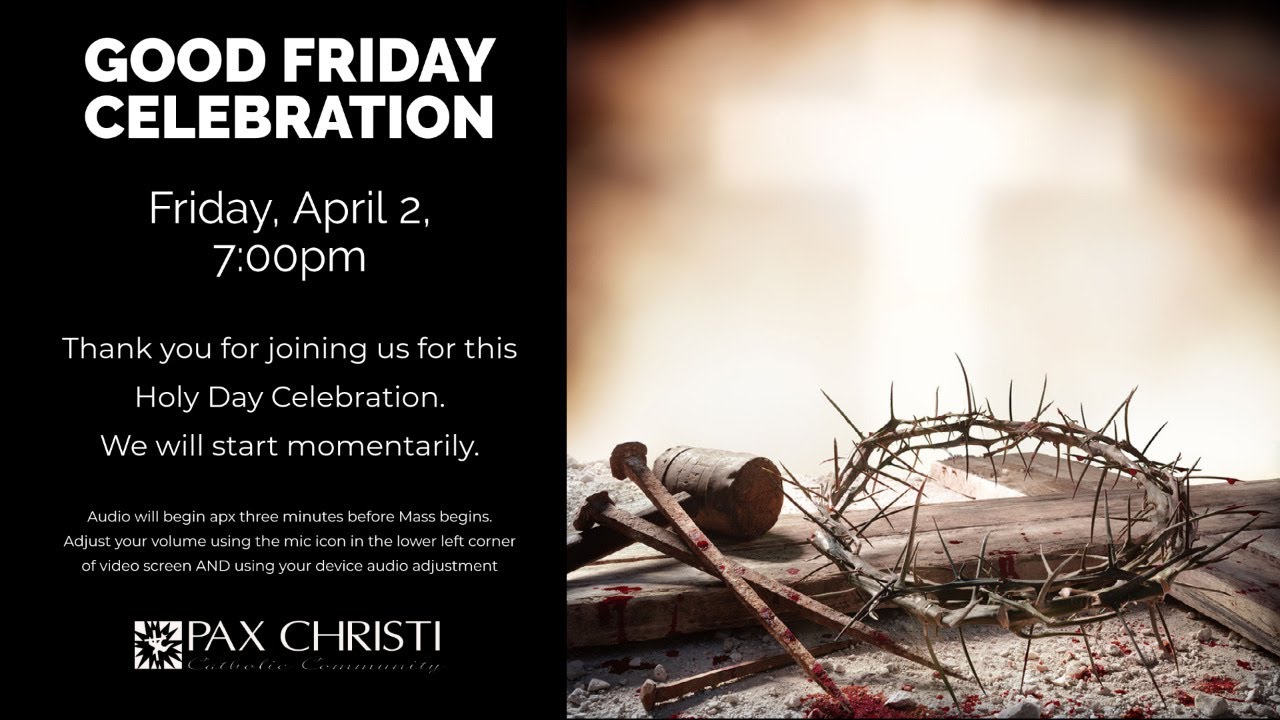 Good Friday 7pm Service ~April 2, 2021 - YouTube