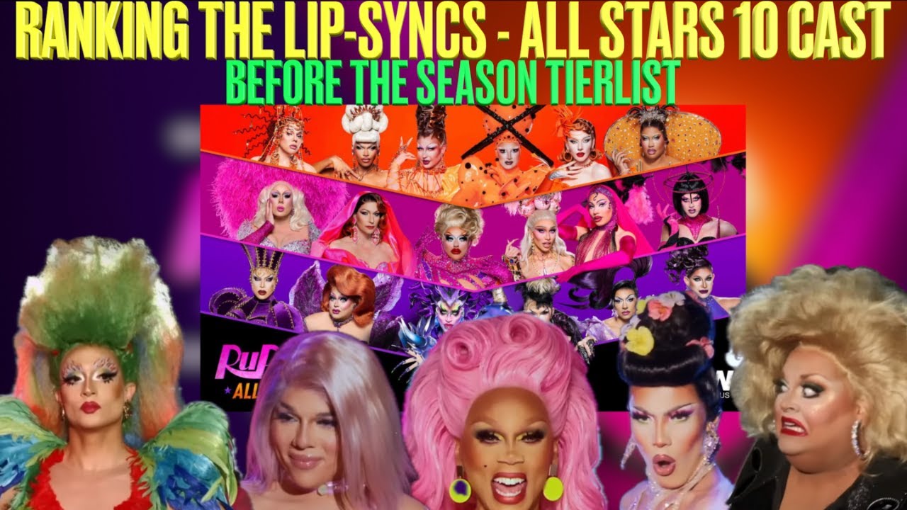 Ranking the All Stars 10 Cast Lip-Syncs Before The Season LIVE! - YouTube