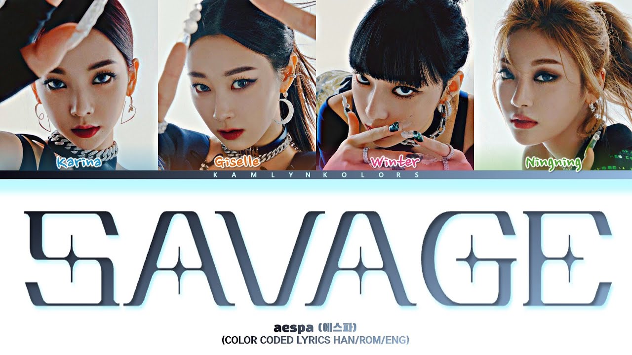 aespa (에스파) 'Savage' (Color Coded Lyrics Han|Rom|Eng) - YouTube