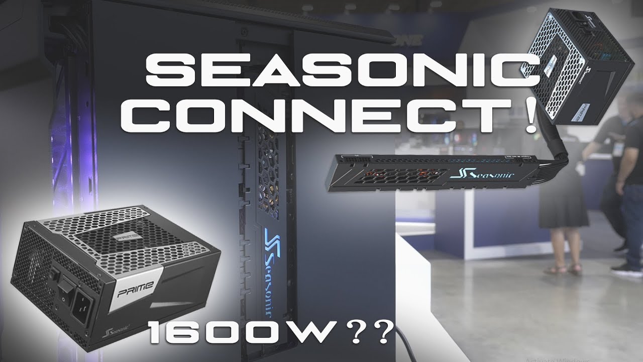 Seasonic Computex 2019 - Seasonic Connect is READY! - YouTube