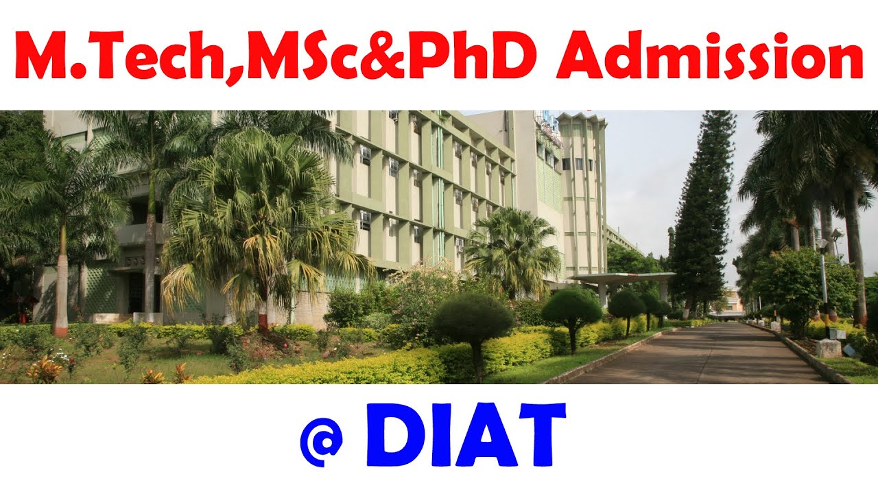 MSc., M.Tech, PhD Admission in DIAT | Apply Now | - YouTube