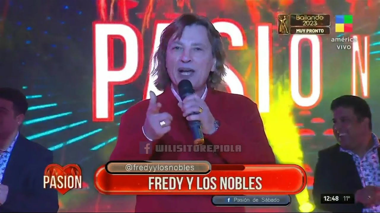 Freddy y Los Nobles - Mix (Pasion de Sabado 12-08-2023) - YouTube