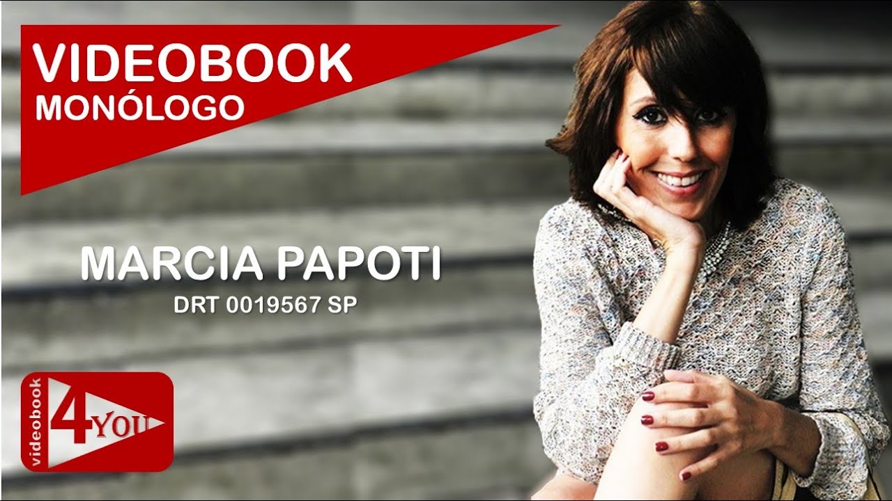 Monólogo - Marcia Papoti - YouTube
