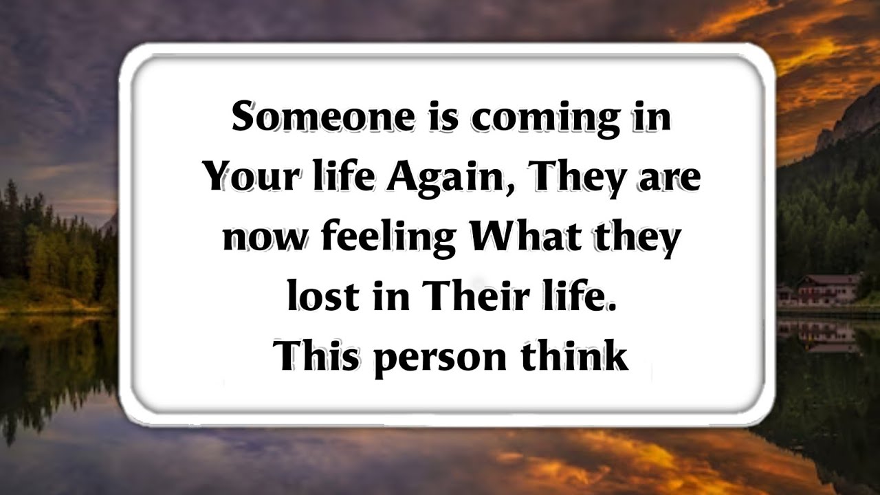 💌God Says: Someone is coming in Your life Again, They are now feeling ...