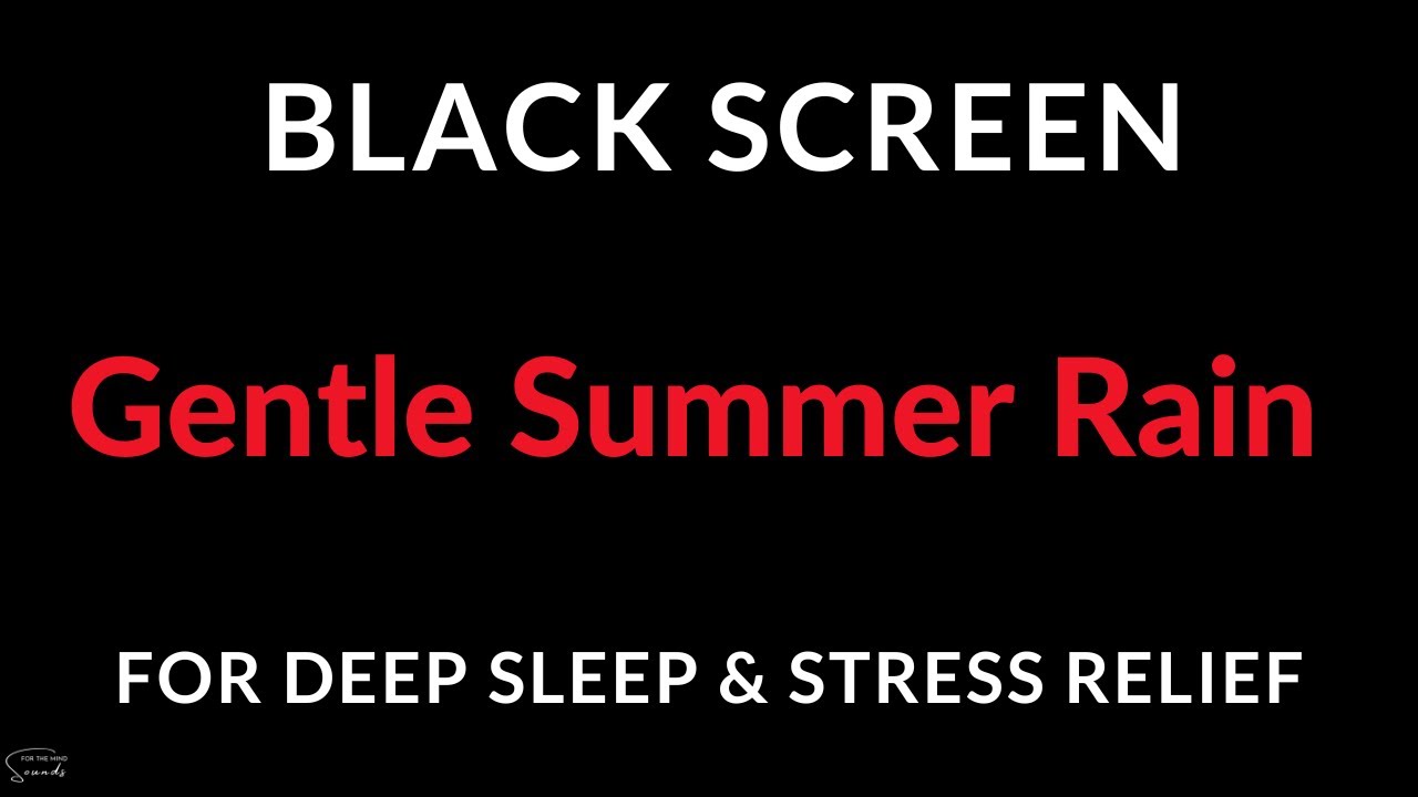 The Ultimate Summer Gentle Rain for Sensitive Sleepers July Edition ...