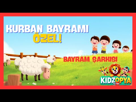 Bayram Şarkısı - Kurban Bayramı Özel 🐑🍬 Kidzopya - Eğlenceli Çocuk Şarkıları