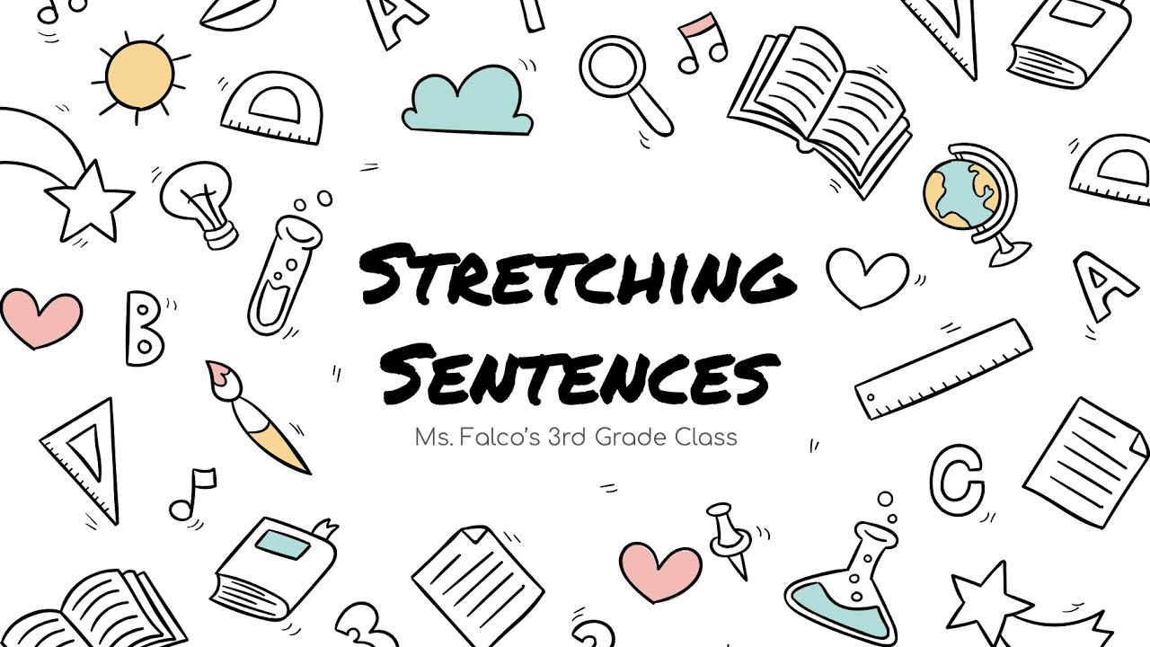 Stretching Sentences - YouTube