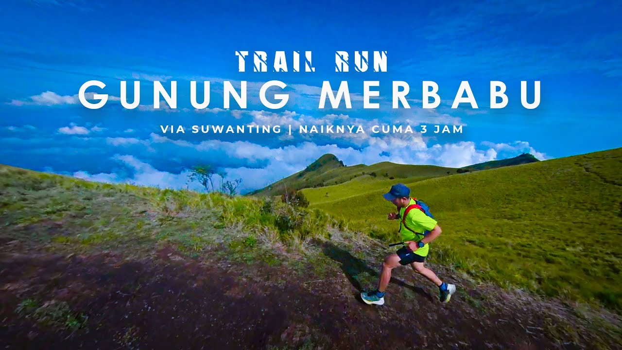 Trail Running Gunung Merbabu Via Suwanting | Naik 3 Jam - YouTube