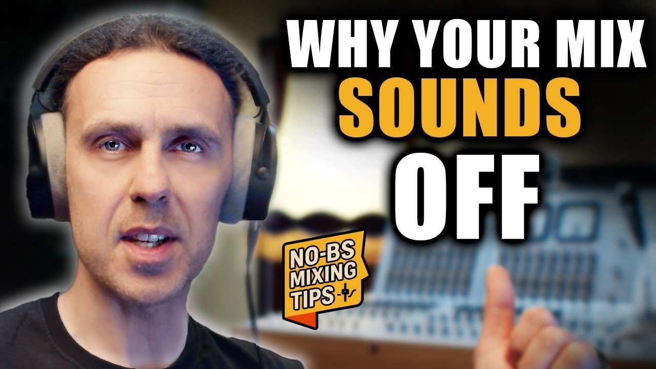 3 Reasons Your Mix Sounds Off - Pro Engineer Explains (Clip) - YouTube