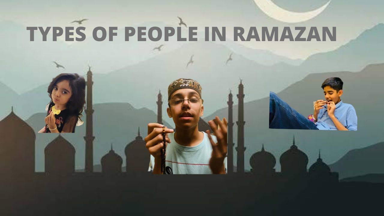 Types Of People in Ramazan - YouTube
