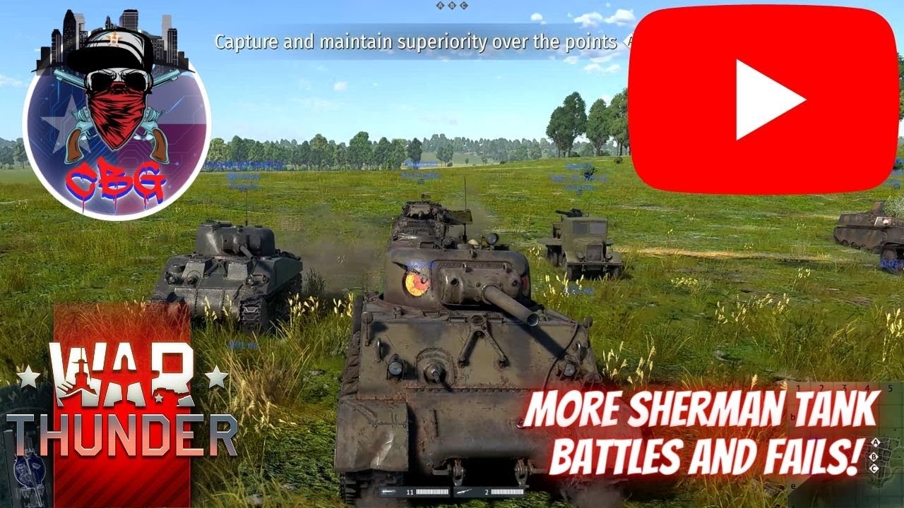 War Thunder - More Sherman tank battles and fails! - YouTube