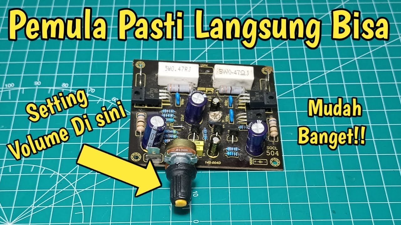 Cara Memasang Potensio Volume Pada Power Amplifier - YouTube