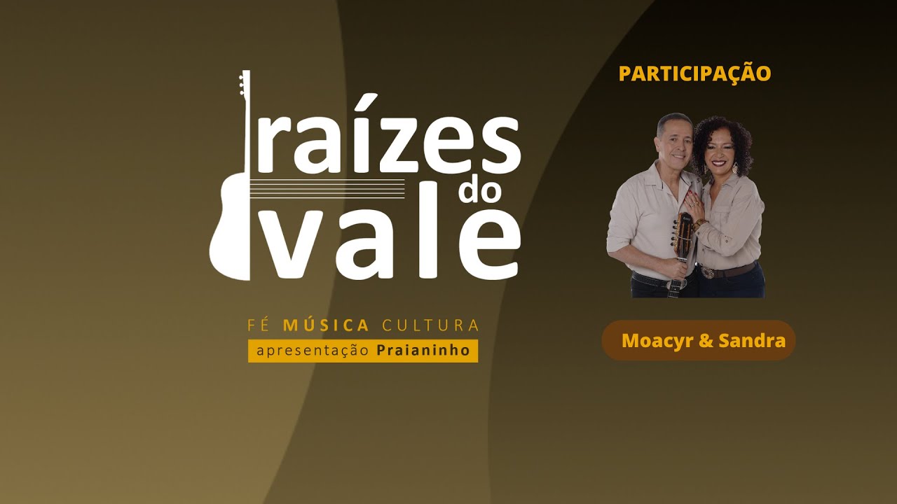 Programa Raízes do Vale com a Dupla Moacyr e Sandra - 01/09/2022 - YouTube