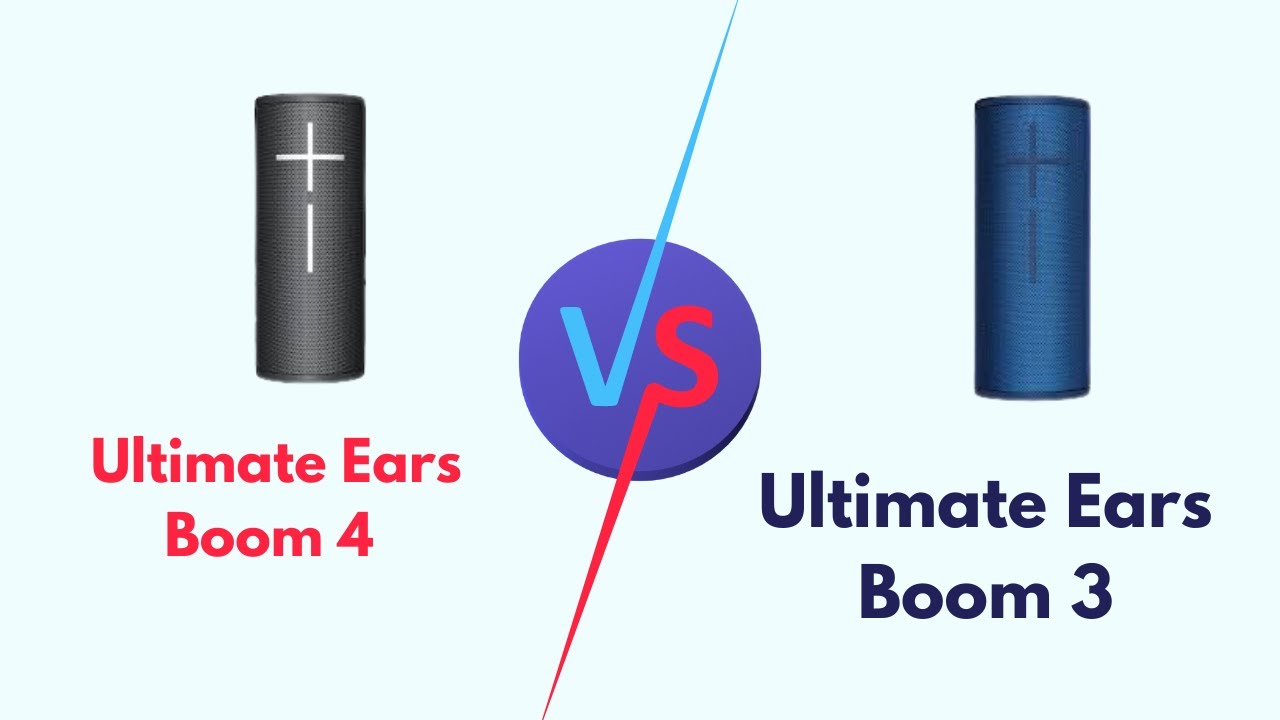 Ultimate Ears Boom 4 Vs Boom 3 (Specs, Battery Life, Sound Quality ...