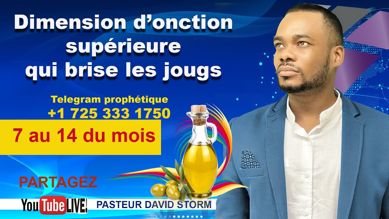 Dimension d’onction supérieure qui brise les jougs - David Storm - YouTube
