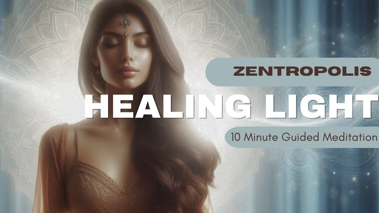 Healing Light 10 Minute Guided Meditation - YouTube