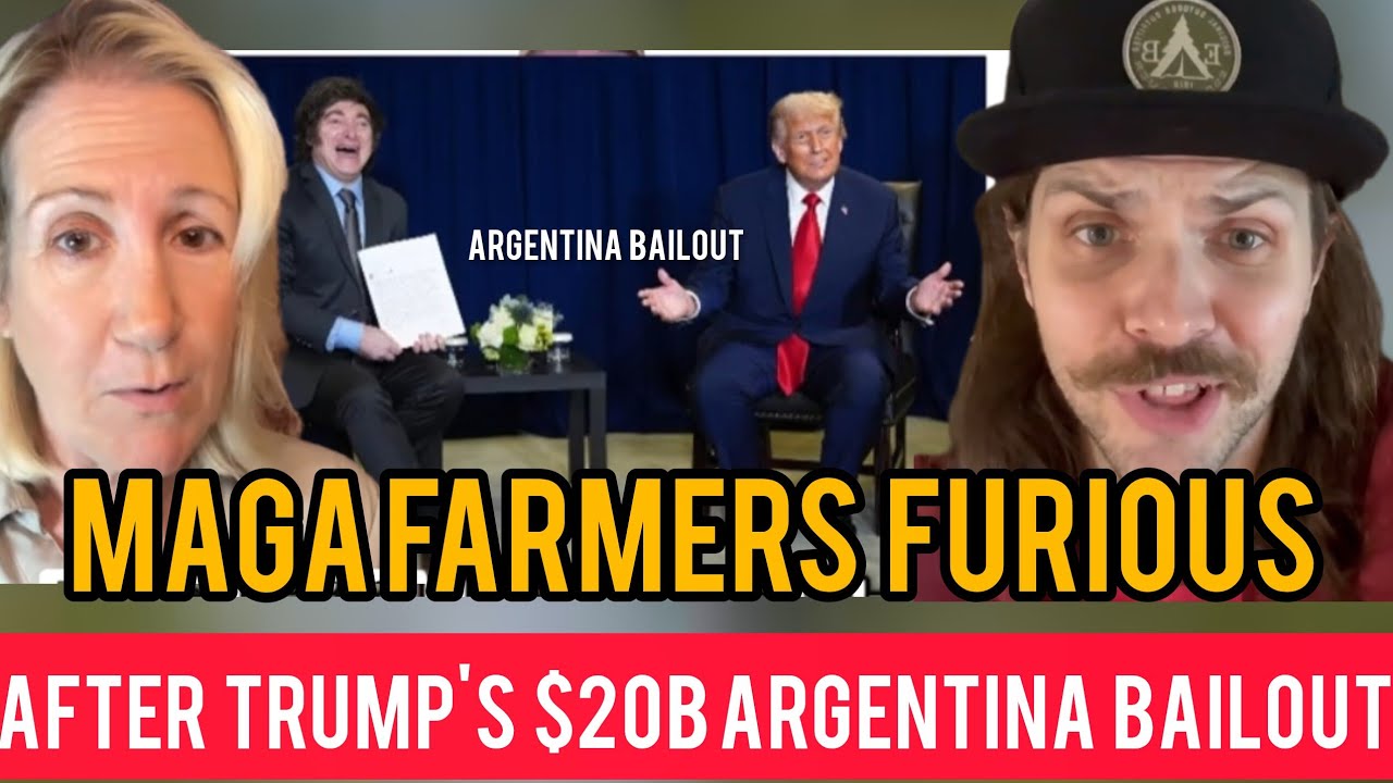 MAGA Farmers FURIOUS After Trump's $20B Bailout to Argentina Soybean ...