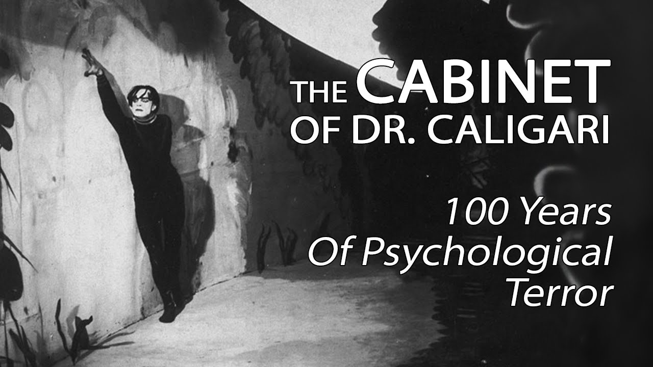 The Cabinet Of Dr. Caligari - One Hundred Years Of Psychological Terror ...