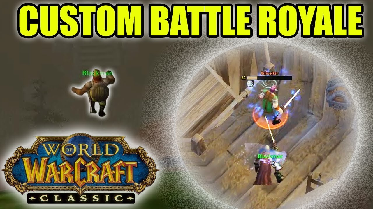 BATTLE ROYALE IN WOW! - Classic WoW Battle Royale Server - YouTube