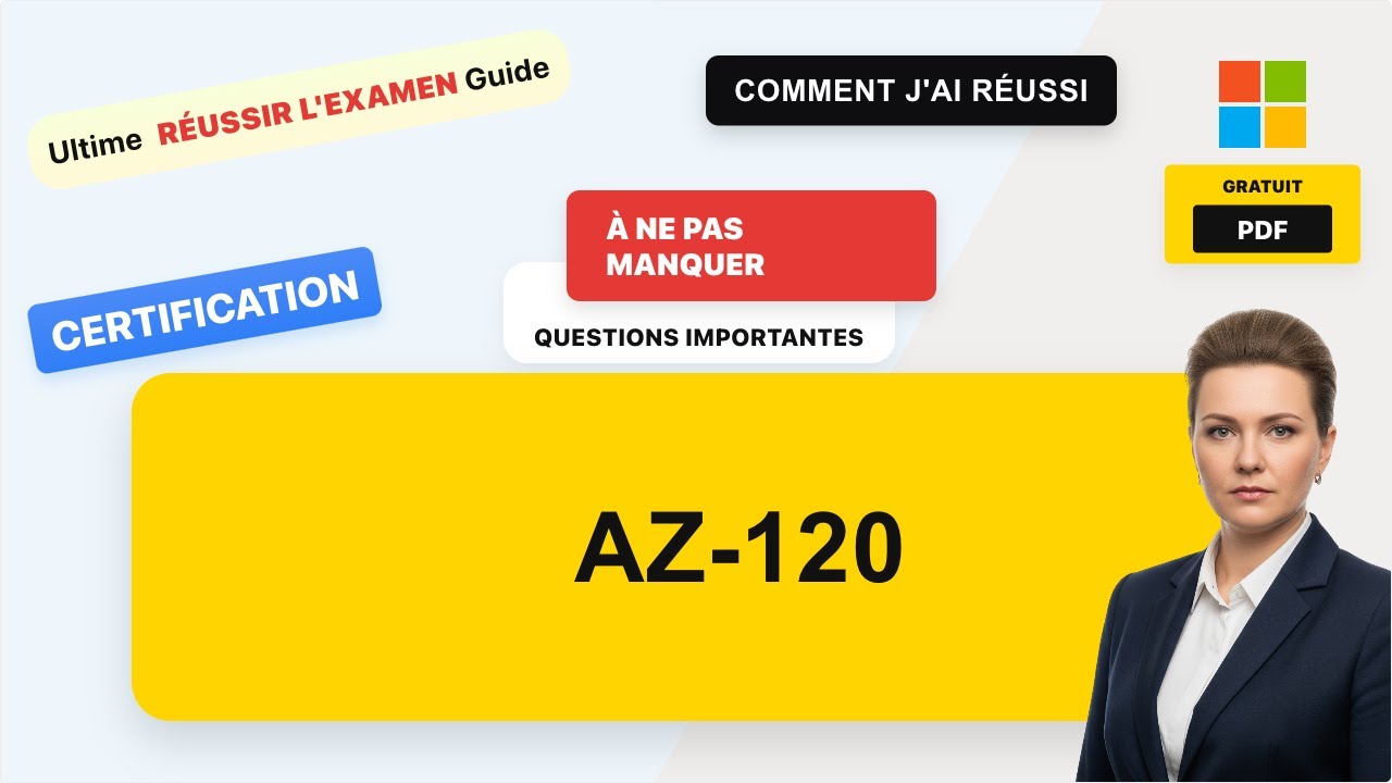 Réussir l'examen de certification Microsoft AZ-120 pour Azure SAP en 7 ...