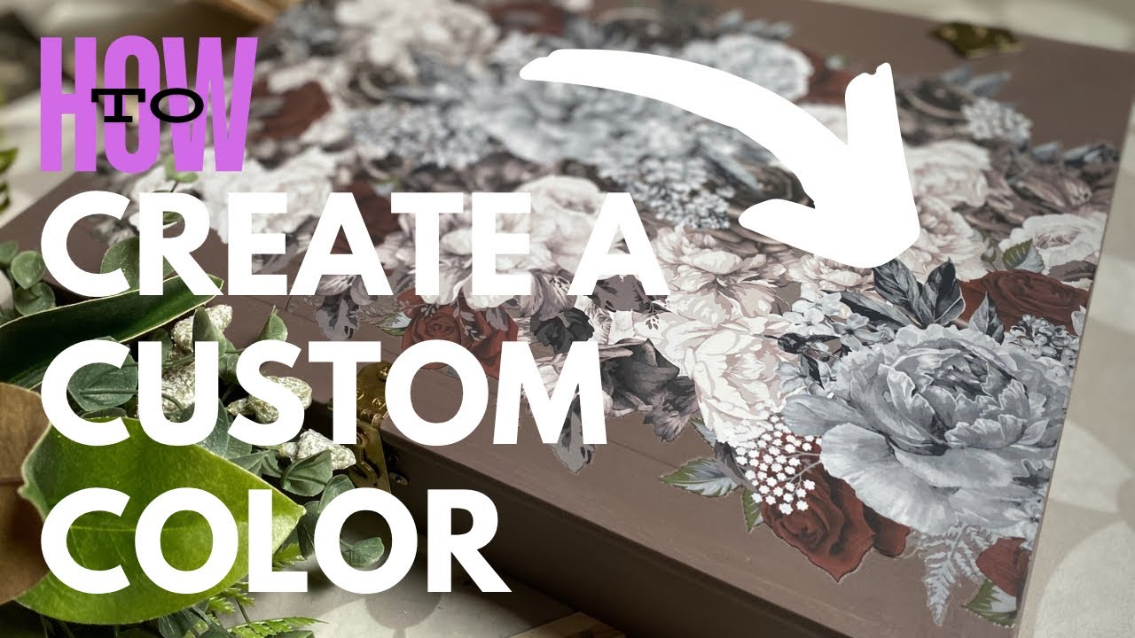 Create A Custom Chalk Paint Color ( How to use a color mixer to pick ...