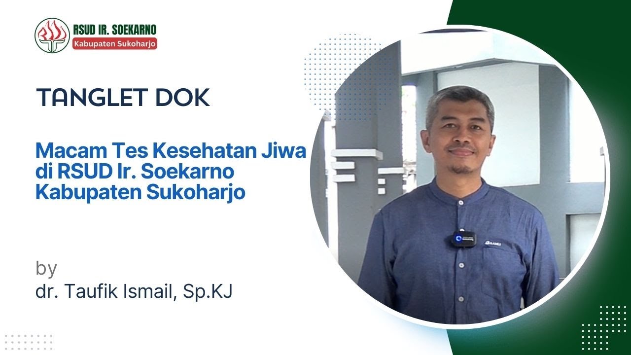 Tanglet Dok? Ada berapa macam sih tes kesehatan jiwa di RSUD Ir ...