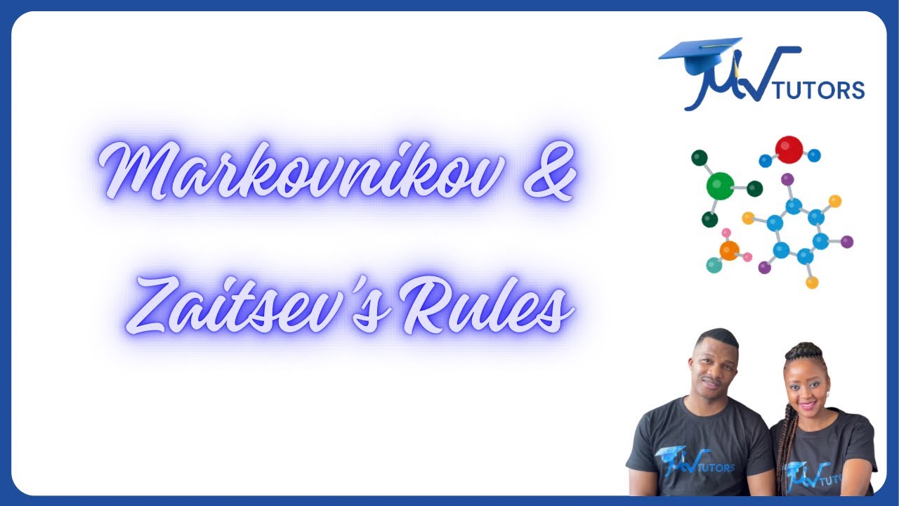 Markovnikov and Zaitsev's Rules | Organic Chemistry | Grade 12 - YouTube