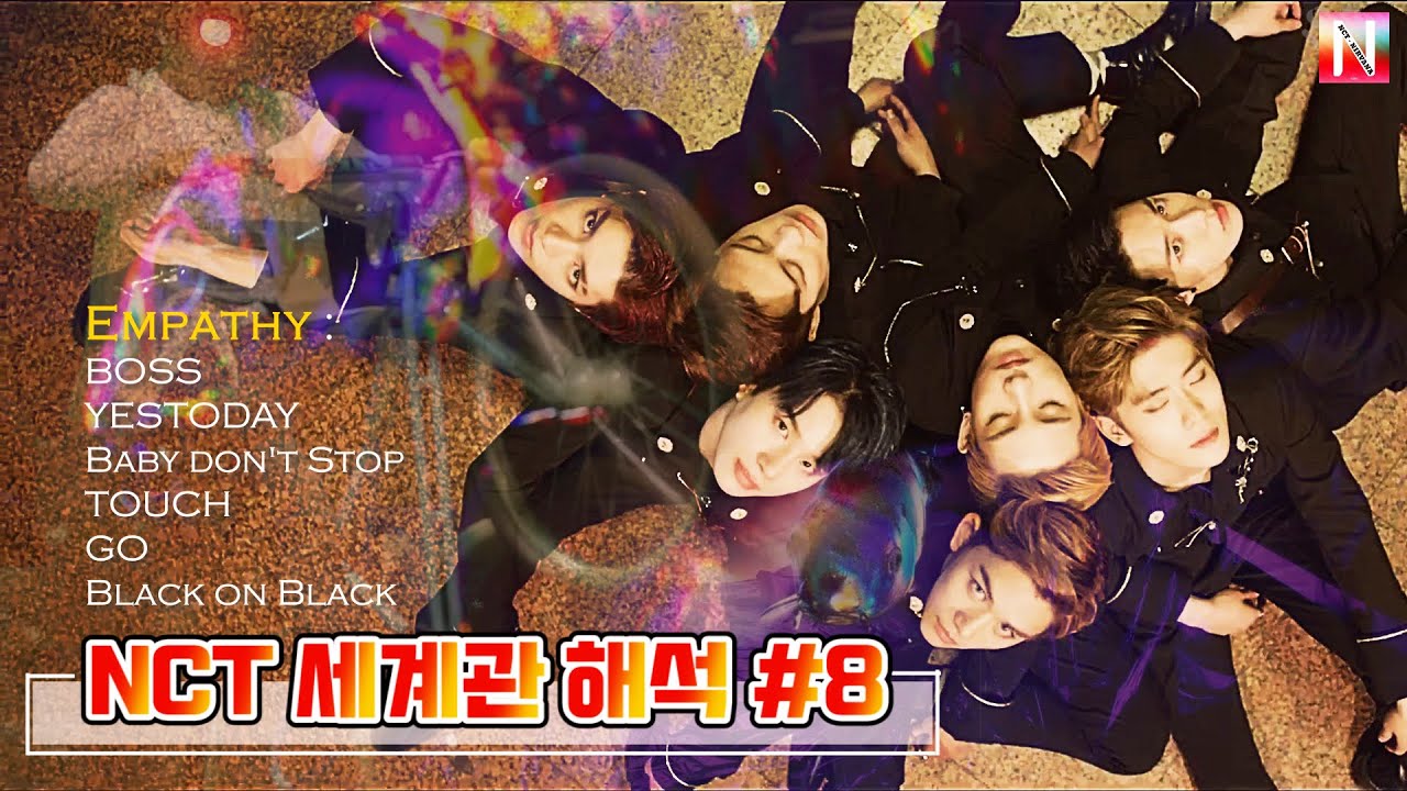 (ENG) [NCT Universe/MV Interpretation] #8. Empathy : BOSS + YESTODAY ...