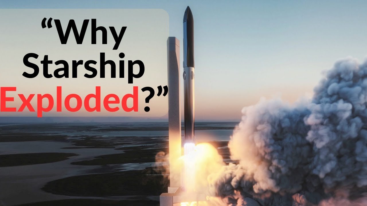 The Truth Behind the Starship Explosion: What Went Wrong and What’s ...