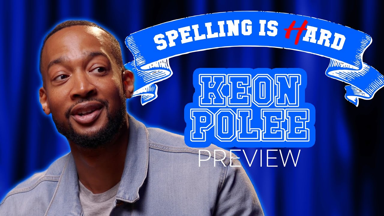 Keon Polee Sneak Peek! - Spelling is Hard! - YouTube